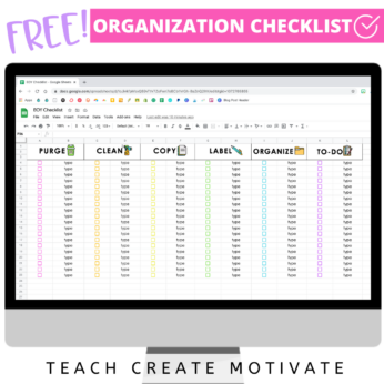 CLASSROOM ORGANIZATION CHECKLIST - Teach Create Motivate